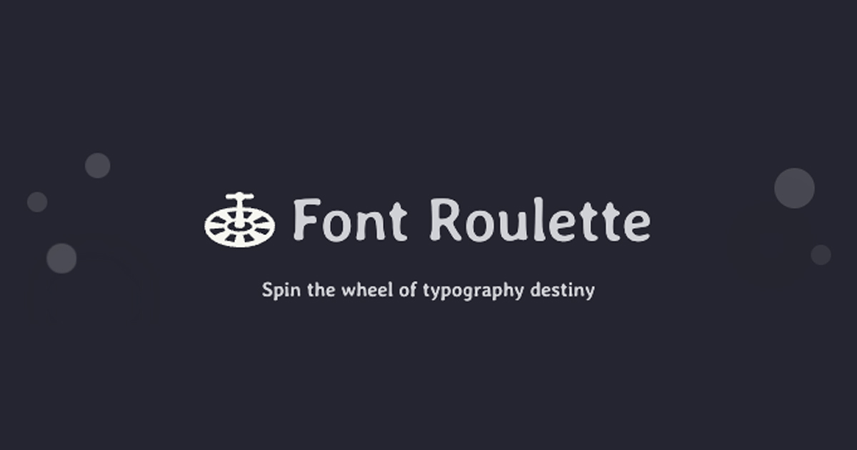 Font Roulette | Discover Your Perfect Typeface